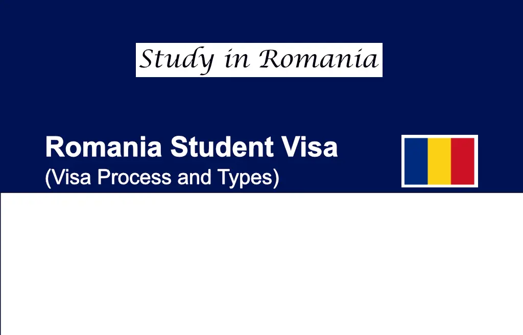 Obtain Romania Student Visa | Everything You Need to Know